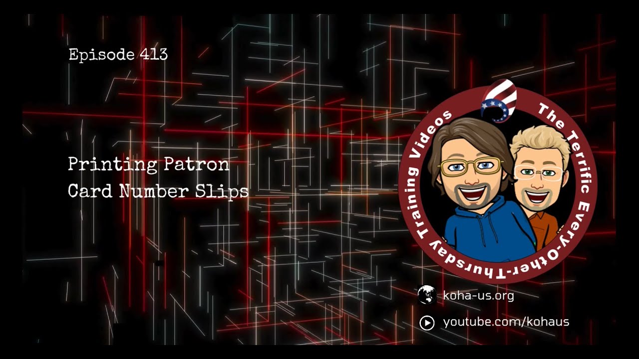 Printing Patron Card Number Slips | 413 - YouTube