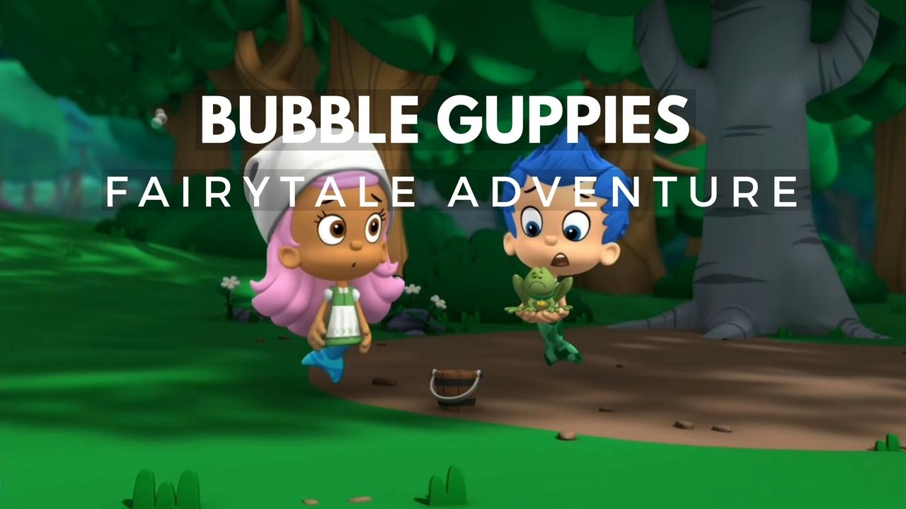 Bubble Guppies Full Episodes game for Kids - Bubble Guppies Fairytale ...