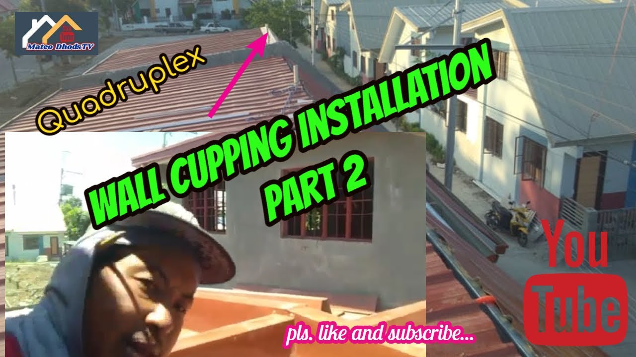 Quadruplex house design Wall cupping installation/ part 2 - YouTube