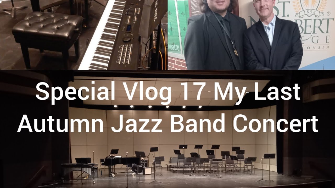 Special Vlog 17: My Last Autumn Jazz Band Concert - YouTube