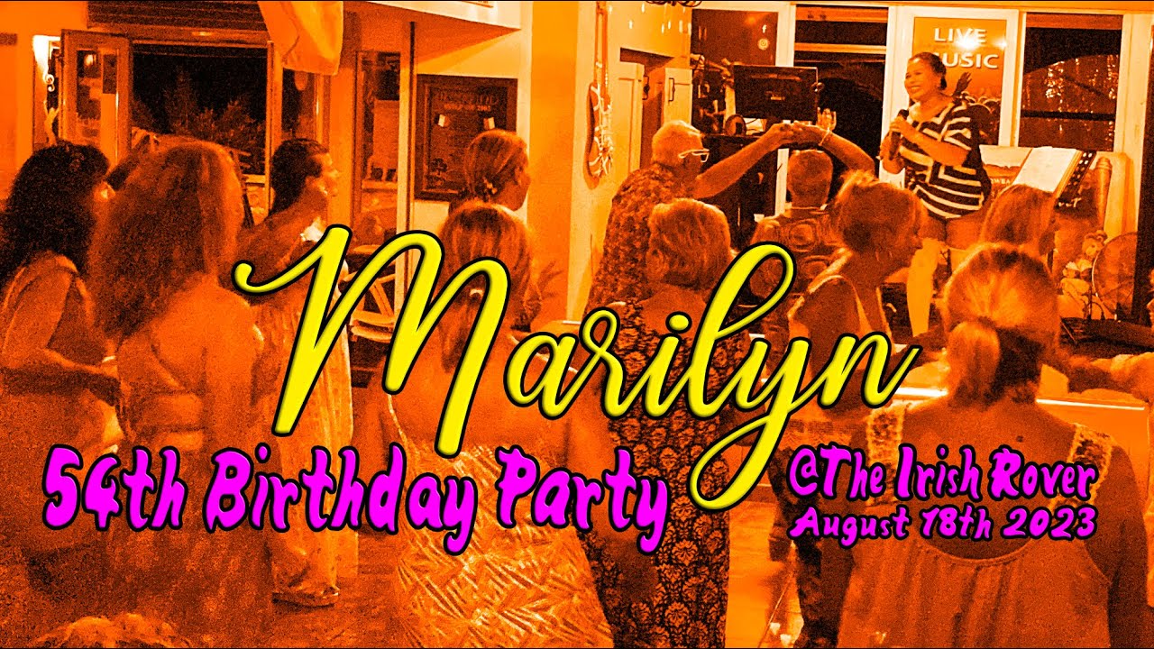 Marilyn's Birthday Party (@54) - YouTube