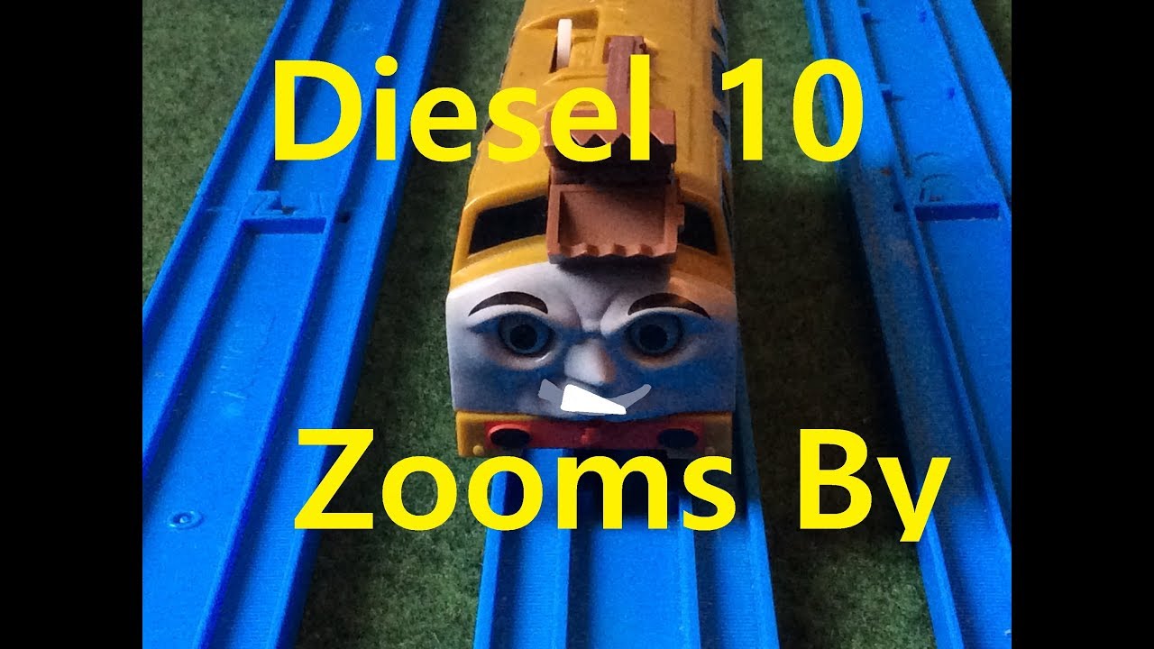 Tomy & Trackmaster Diesel 10 Zooms By Remake Clip - YouTube