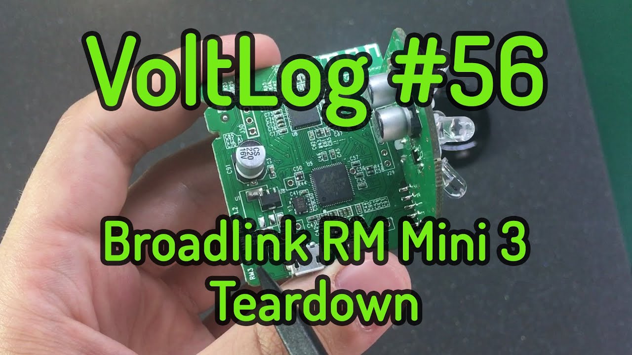 Voltlog #56 - Broadlink RM Mini 3 Black Bean Teardown - YouTube