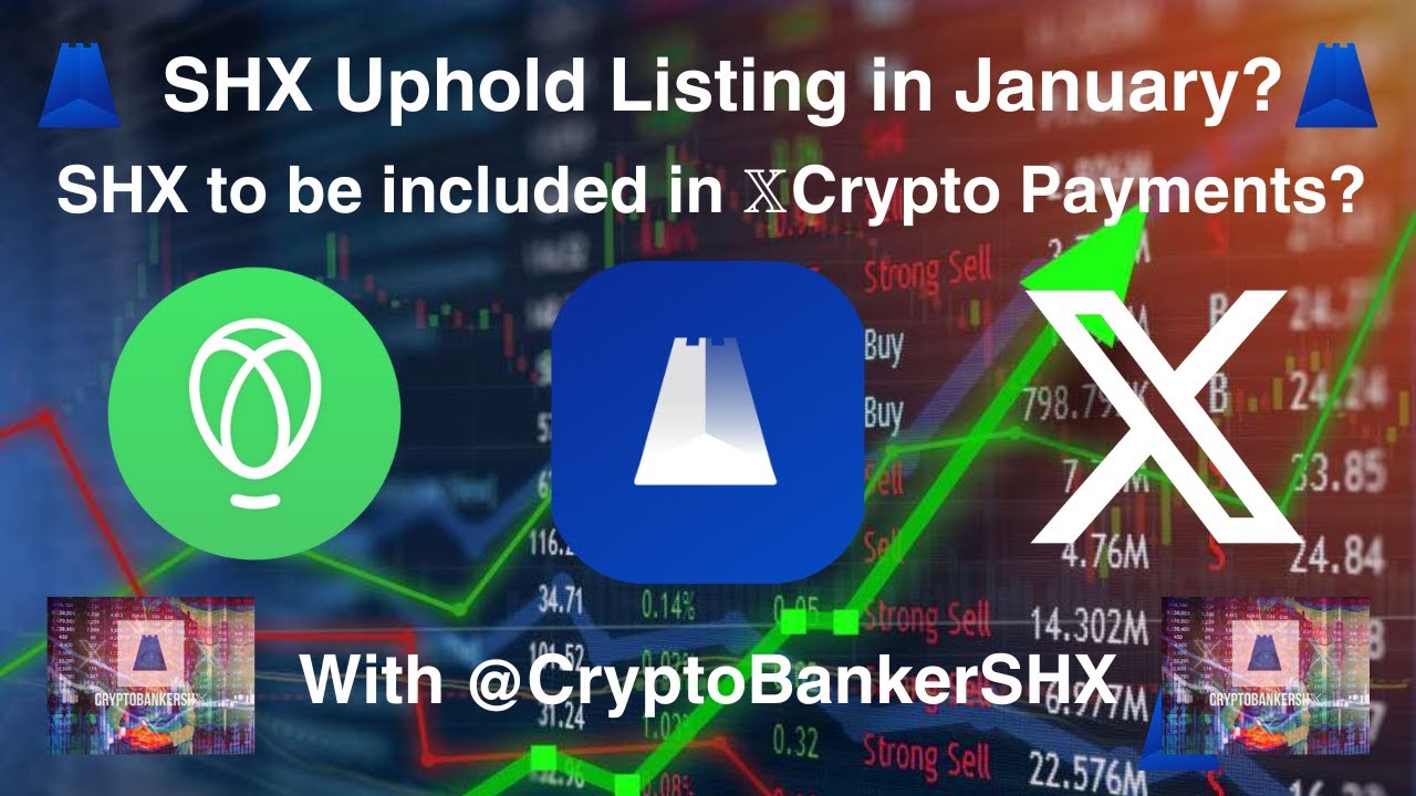 SHX Stronghold Uphold Listing in January? 🚨 SHX to be included in 𝕏 ...