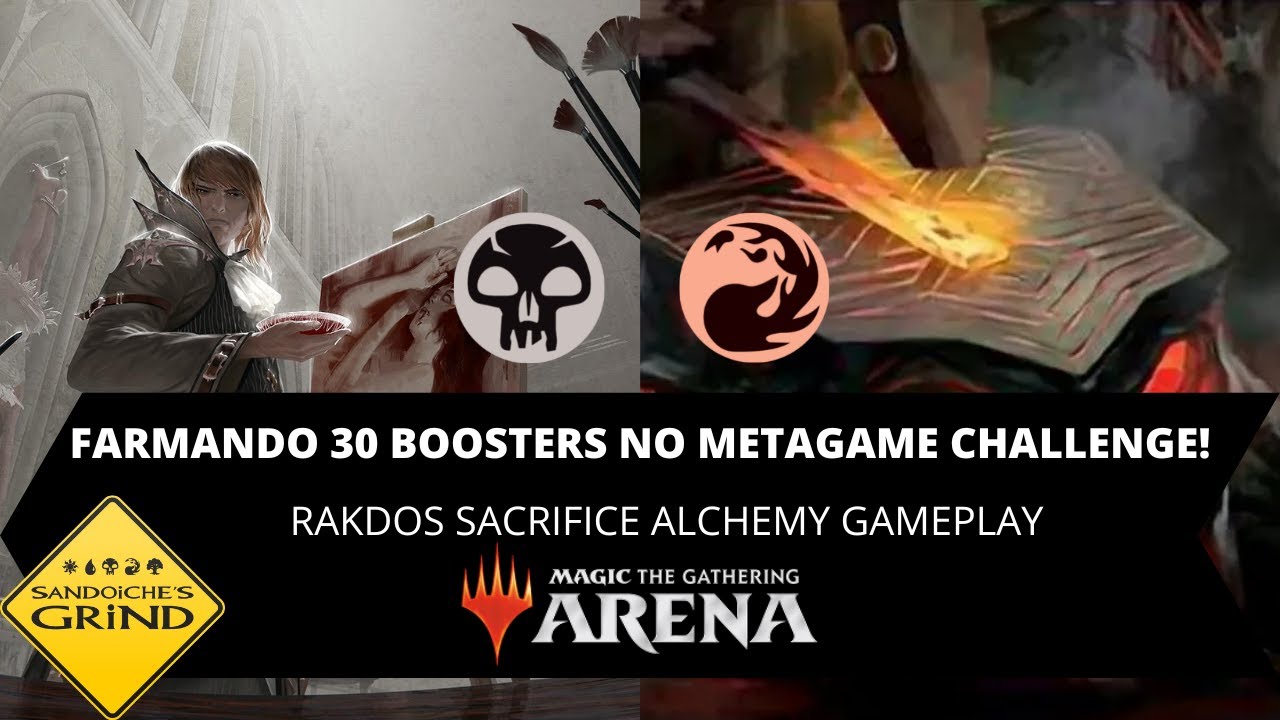FARMANDO 30 BOOSTERS NO METAGAME CHALLENGE Rakdos Sacrifice Alchemy ...