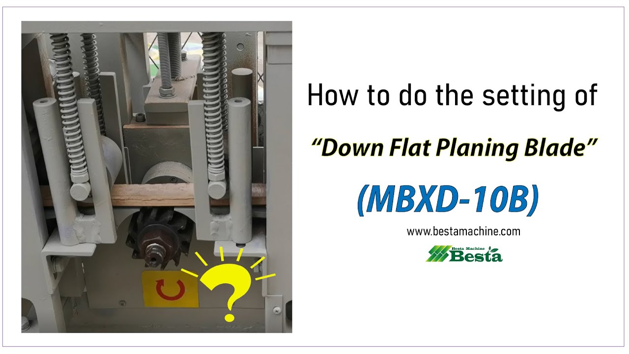 How to do the setting of DOWN FLAT PLANING blade for Bamboo Strip ...