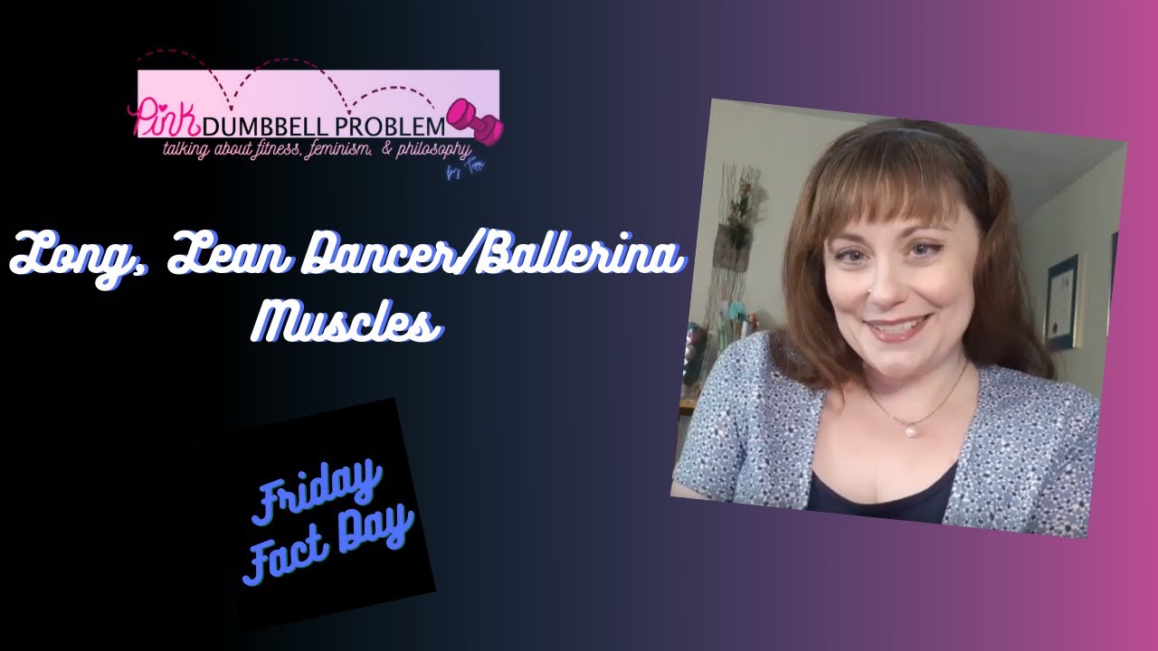 Long, Lean Dancer/Ballerina Muscles | PDP - YouTube