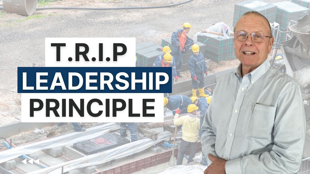 What is TRIP™ Leadership Principle and Why it Matters - YouTube