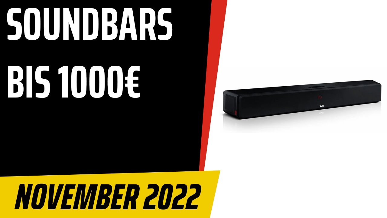 Soundbar Test Bis 1000 Euro