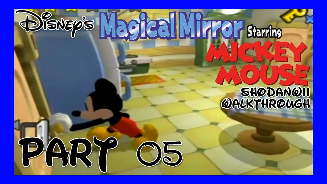 Disney's Magical Mirror Starring Mickey Mouse [5] - YouTube