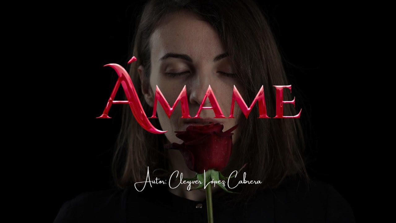 Cleyver y la nueva imagen - Ámame - (Video-lyrics) - YouTube