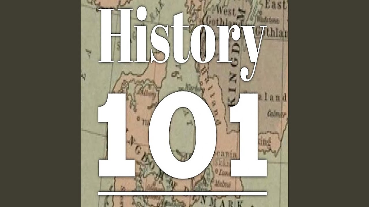 History 101 - YouTube