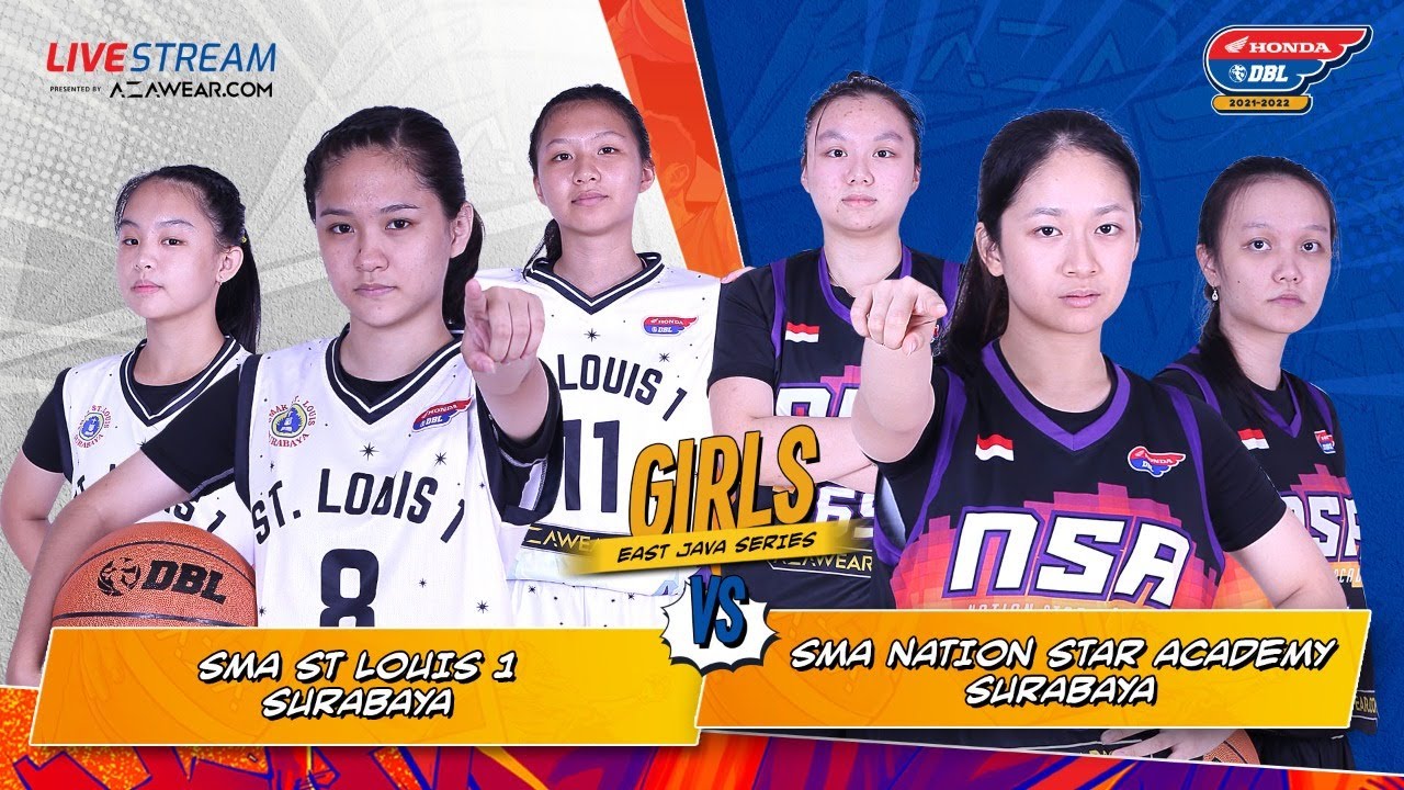 LIVE : SMA ST. LOUIS 1 SURABAYA VS SMA NATION STAR ACADEMY SURABAYA ...