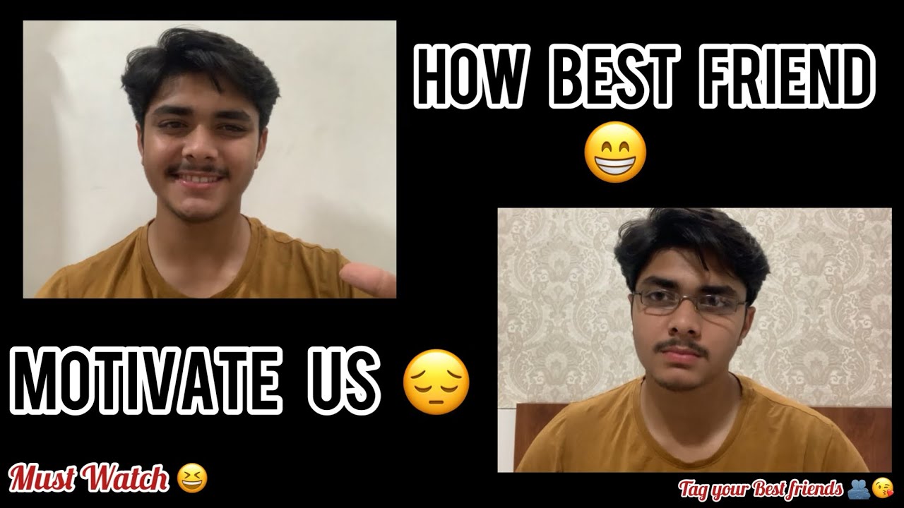 HOW BEST FRIEND MOTIVATE US 🥺😔 || SHARE WITH YOUR BEST FRIENDS🫂😘 ...