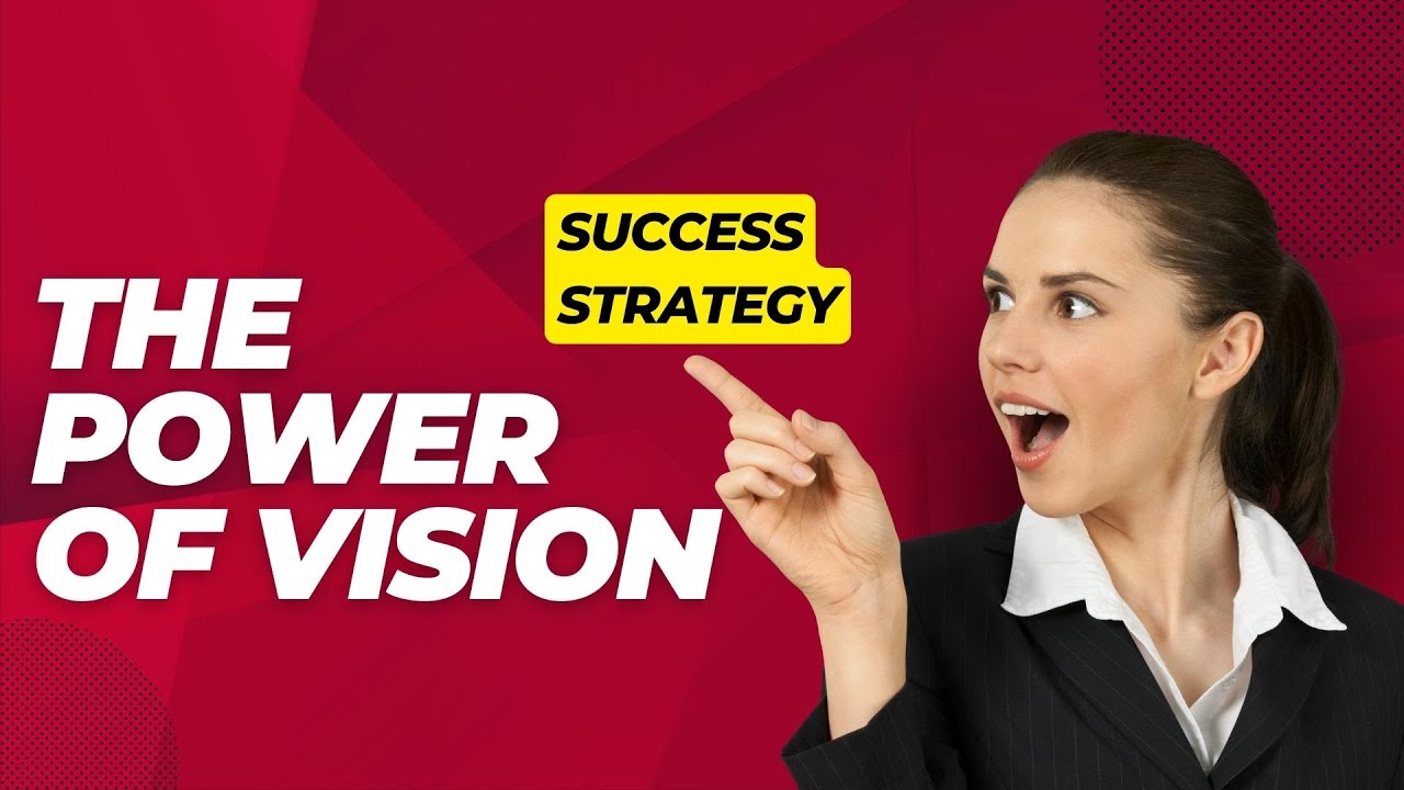 The Power of Vision - YouTube