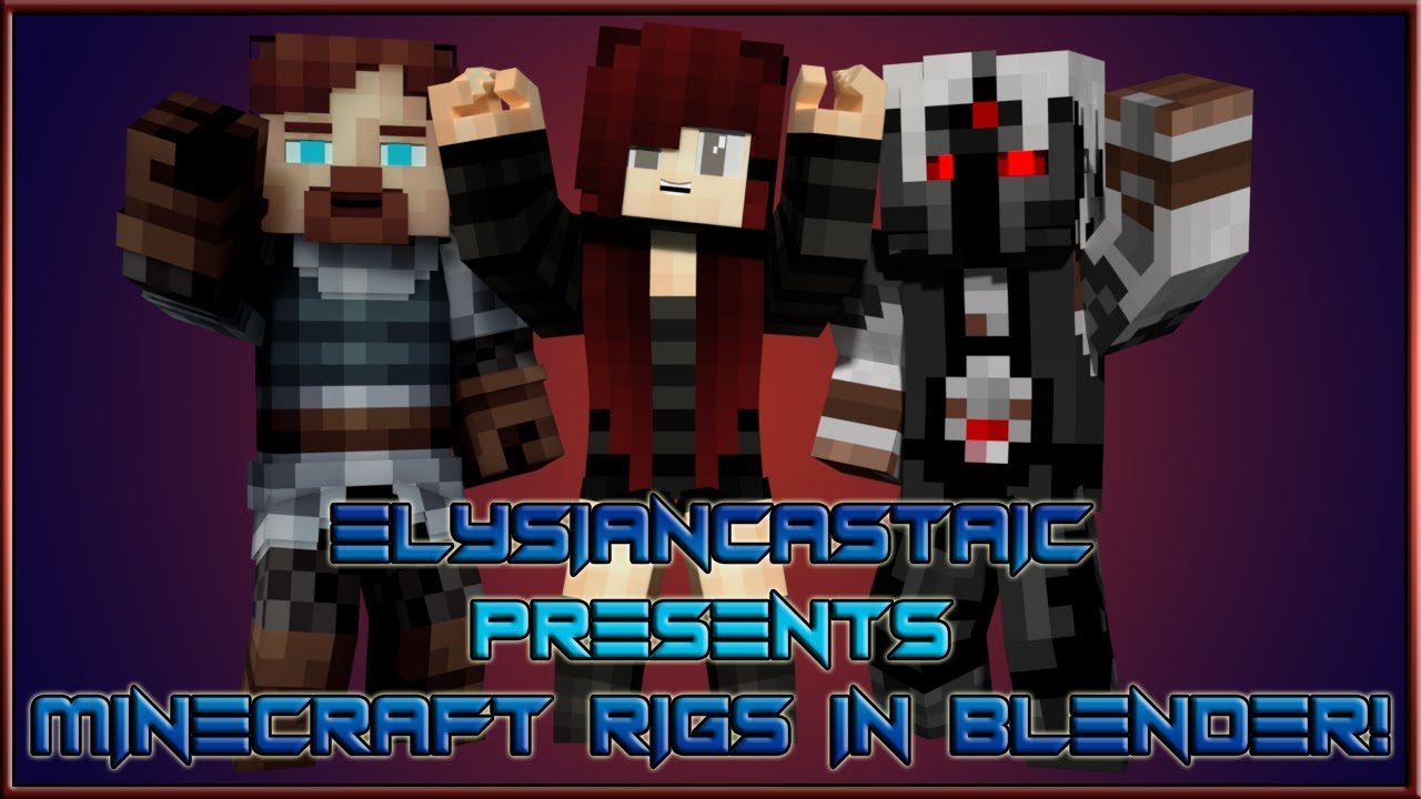 Minecraft Blender Rig Overviews - YouTube