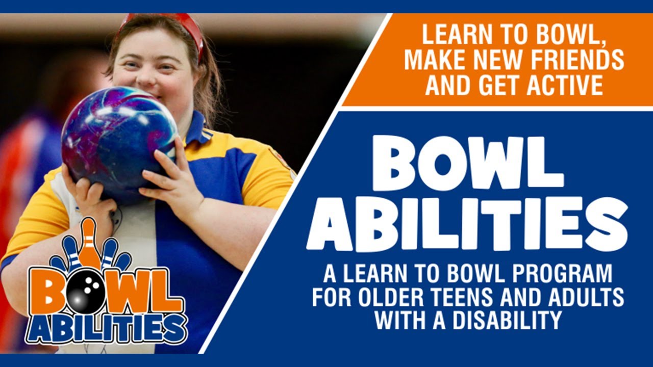 BOWL ABILITIES - Learn to bowl program for older teens and adults with ...
