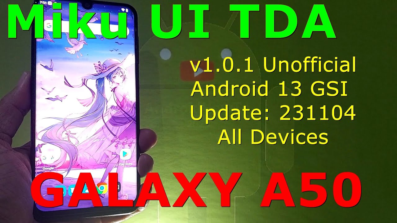 Miku UI TDA v1.0.1 Unofficial for Samsung Galaxy A50 Android 13 GSI ...