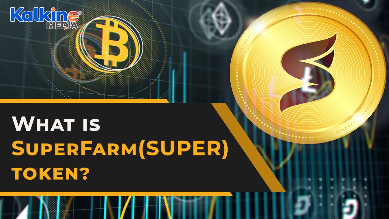 Why is SuperFarm (SUPER) crypto drawing attention? - YouTube