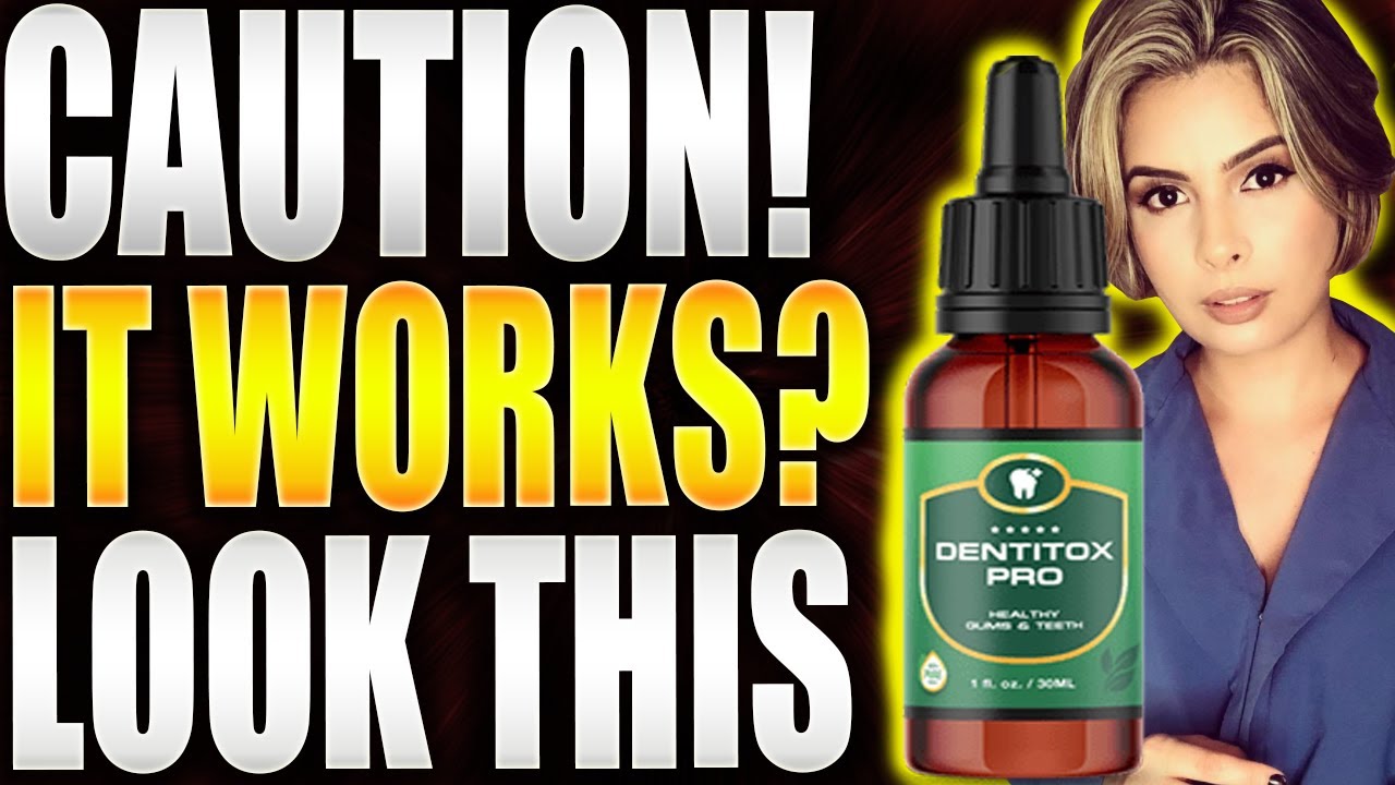 💥ALERT: Dentitox Pro Review: Dentitox Pro Scam? Dentitox Really Works ...