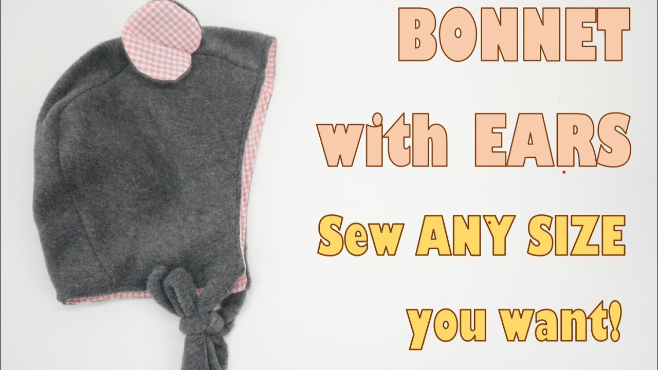 Easily draw own pattern, Sew baby bonnet w/ears, bunny bonnet, winter ...