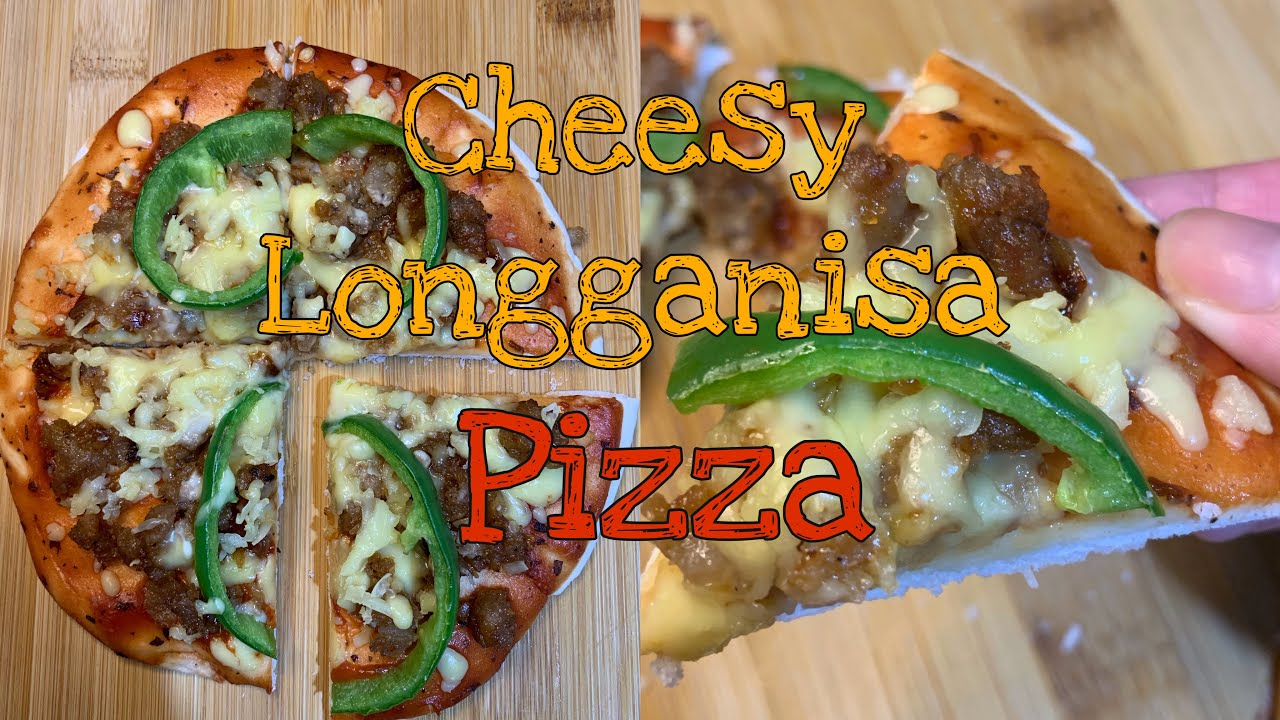 LONGGANISA PIZZA RECIPE || OISHI RECIPES - YouTube