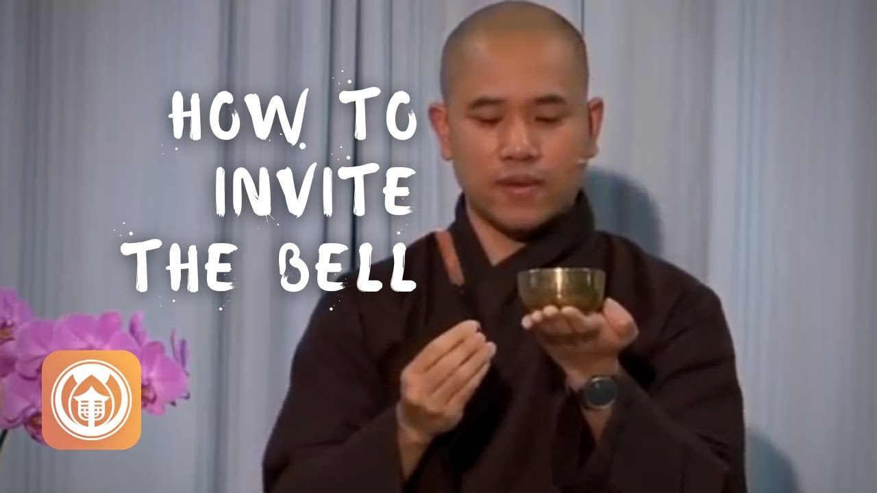 How to Invite the Bell | Brother Phap Huu - YouTube