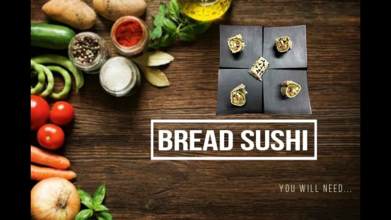 Bread sushi Rolls for breakfast - YouTube