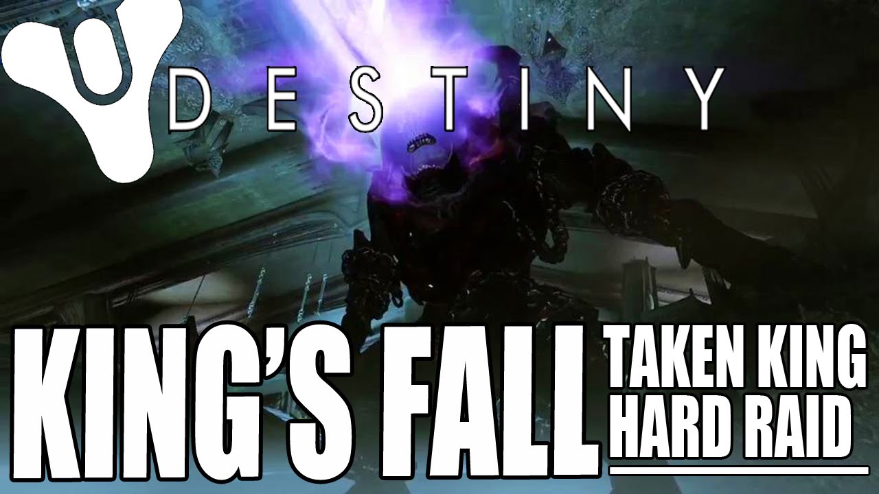 Destiny | King's Fall Hard Mode Raid Gameplay | Taken King DLC (Final ...