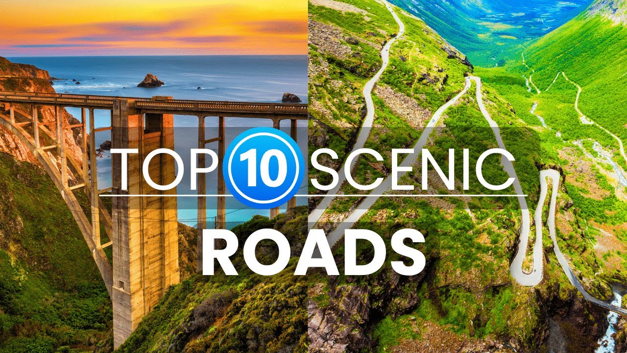 10 Most Beautiful Scenic Roads in the World | Travel video - YouTube