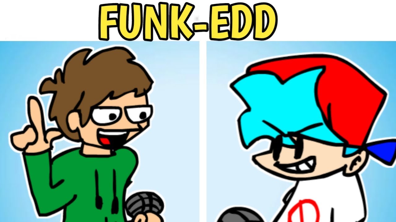 Friday Night Funkin - FUNK-EDD TORD || FUNK EDD IN FNF || EDD FNF ...