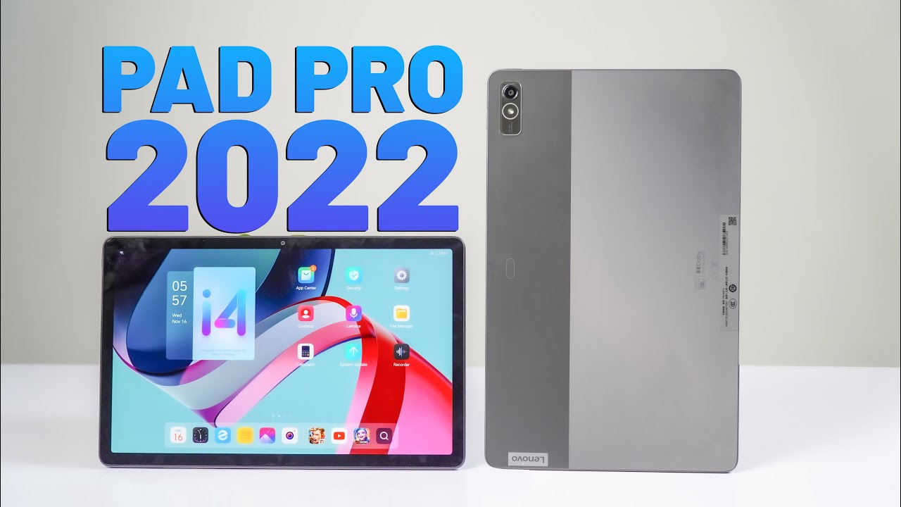 Lenovo Xiaoxin Pad Pro 2022 - Chiếc Tablet hoàn hảo nhất của Lenovo ...