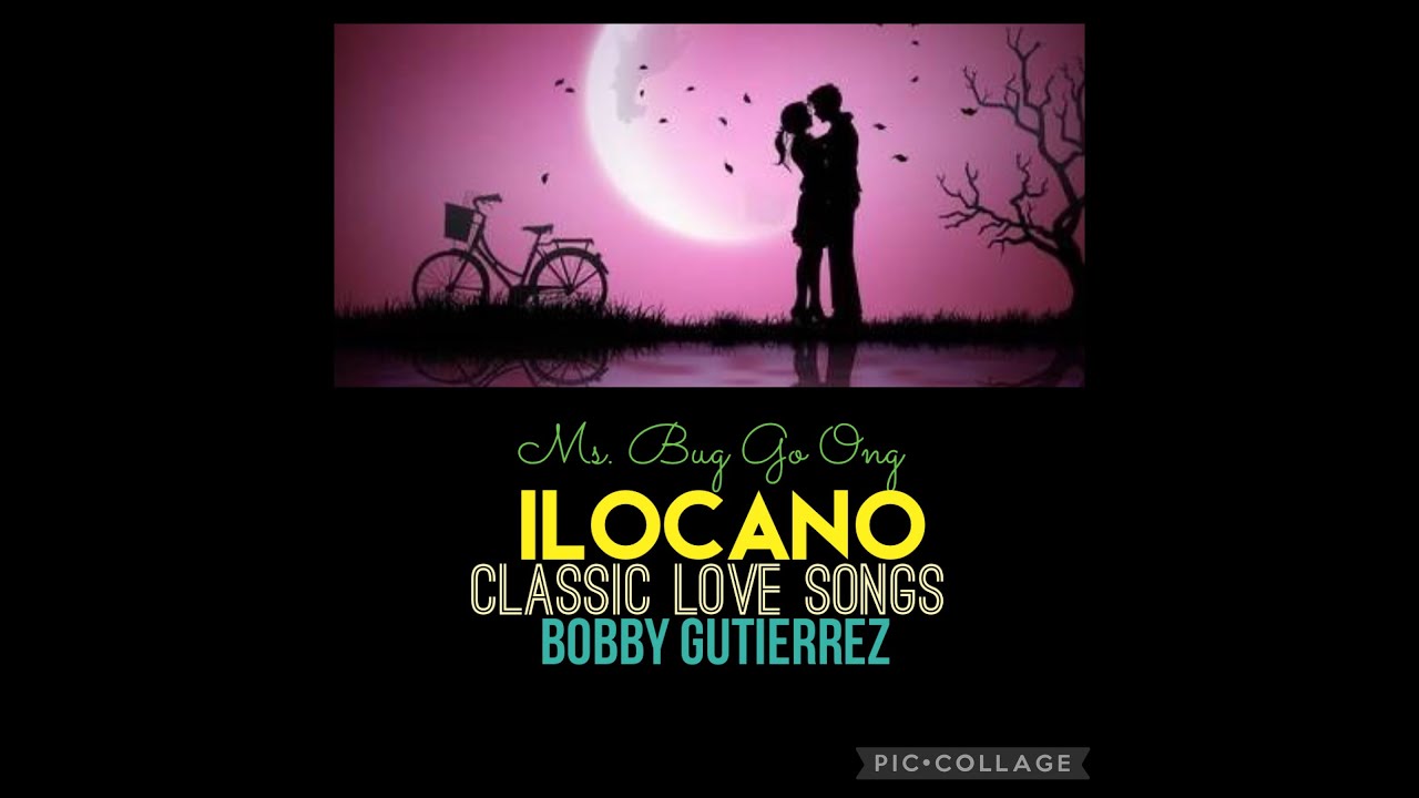 Bobby Gutierrez' Duets Ilocano (Filipino) Classic Love Songs - YouTube