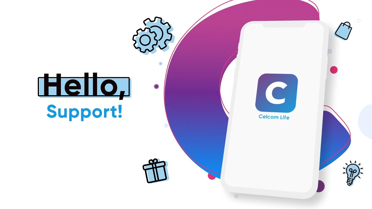 Support Whenever You Need | Celcom Life - YouTube