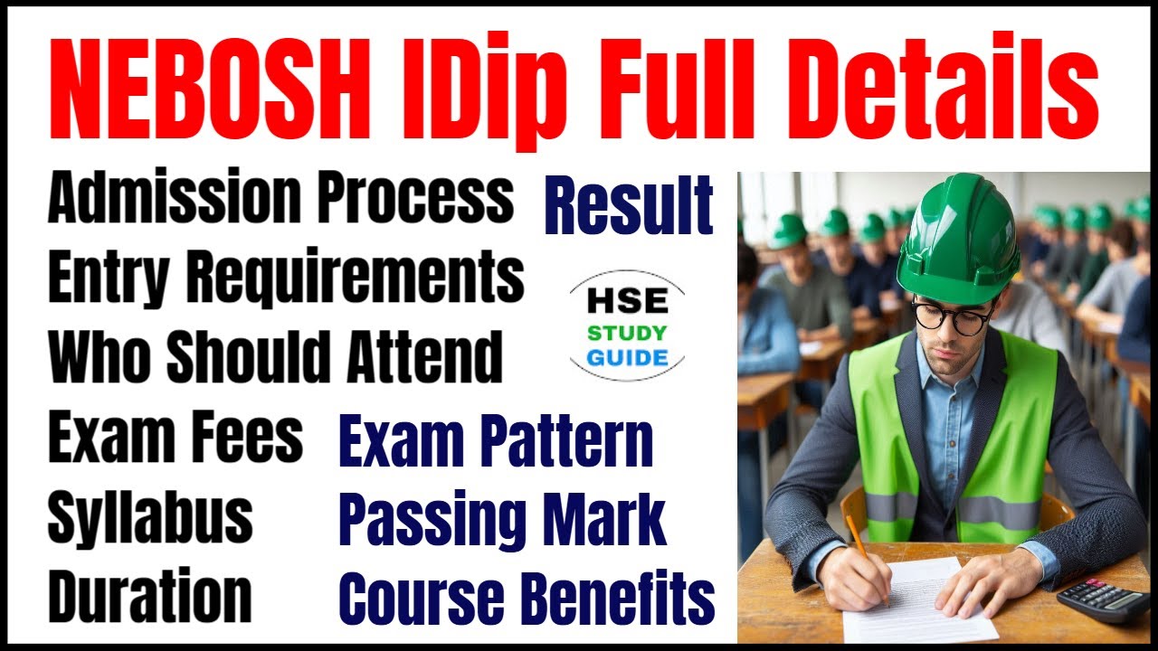 NEBOSH IDip Full Details | Admission Process, Entry Requirements ...