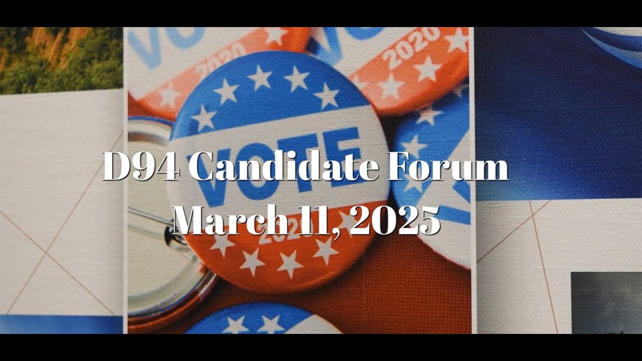 D94 Board of Education Candidate Forum – March 11 - YouTube