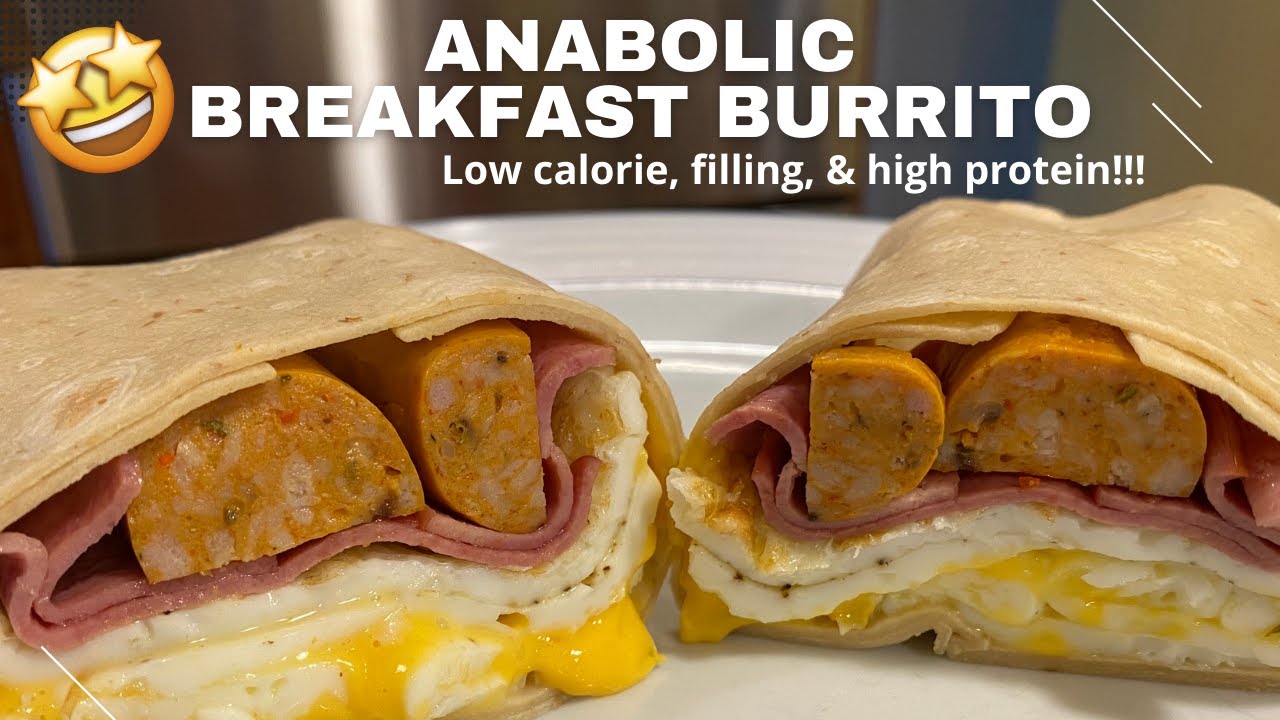 ANABOLIC BREAKFAST BURRITO Recipe | Low Calorie, HIGH PROTEIN ...