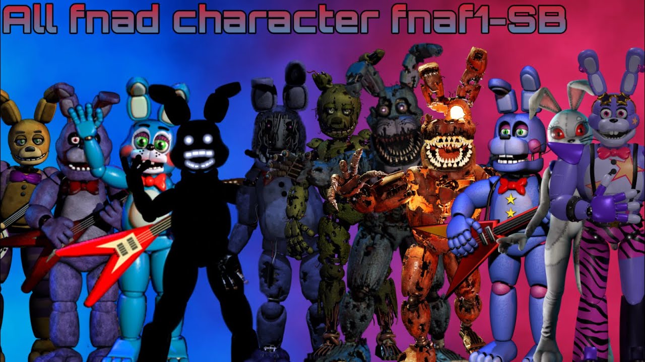 All fnaf characters fnaf 1-sb - YouTube