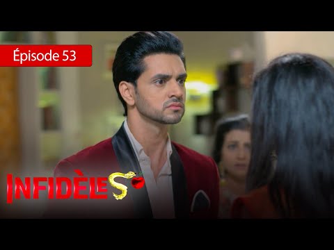 Infidèles - EP 53 - Silsila Badalte Rishton Ka - Série en français - HD