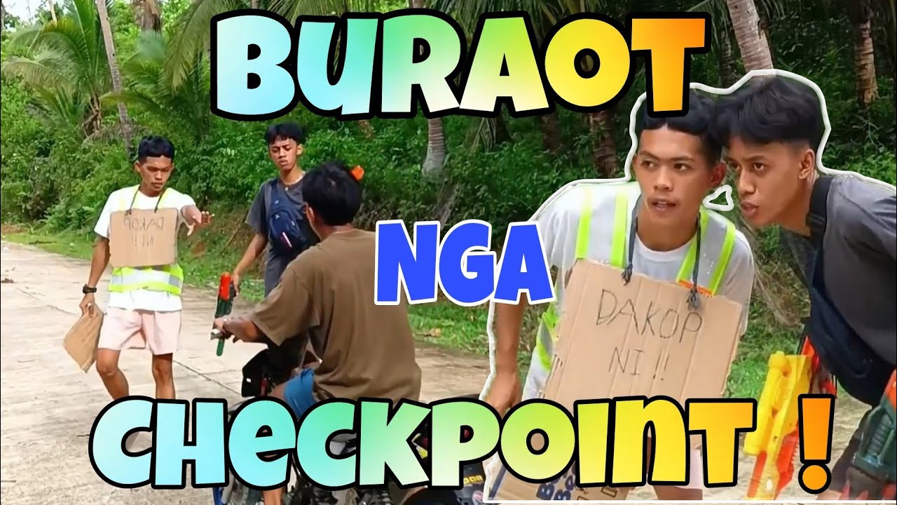 Buraot nga Check point 😂 #Buringtv06 - YouTube