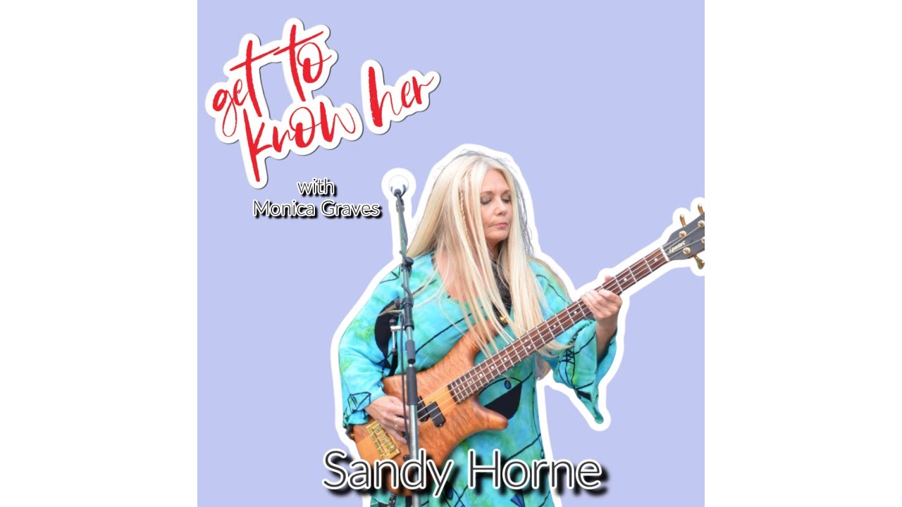 Get to Know Her with Monica Graves | This week Sandy Horne - YouTube