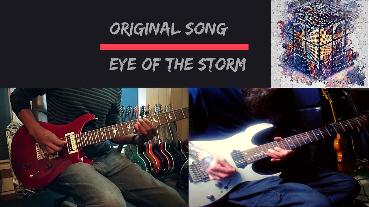 Eye Of The Storm Guitar Playthrough - YouTube