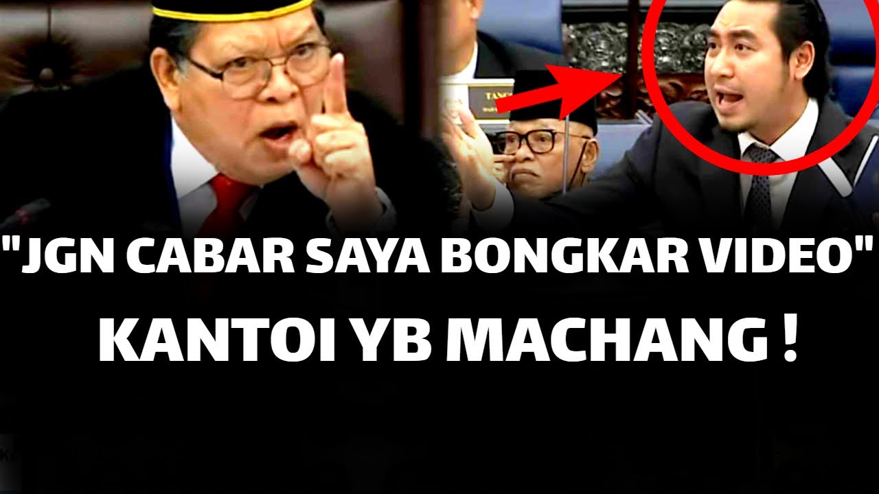 "JANGAN CABAR SAYA BONGKARKAN VIDEO ANDA" - SPEAKER SEKOLAH YB MACHANG ...
