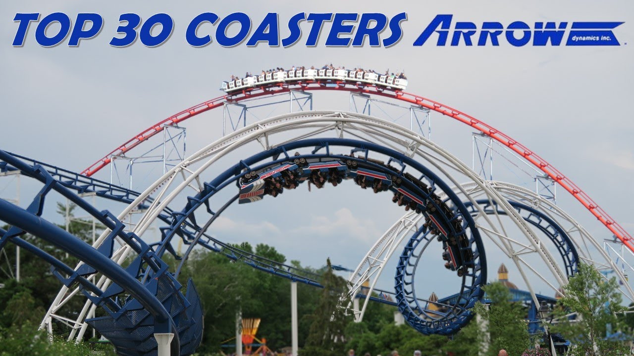 Top 30 Coasters by Arrow Dynamics - YouTube