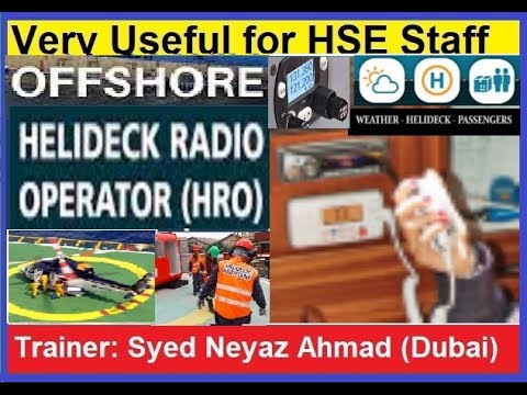 Offshore Helideck Radio Operator (HRO) Training. #hse #adnoc # ...