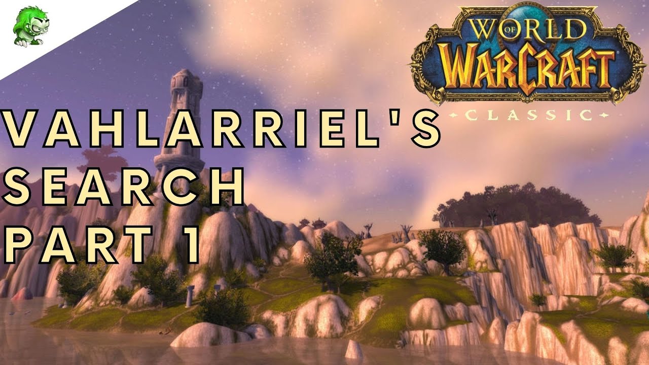World of Warcraft Classic Vahlarriel's Search Part 1 - YouTube