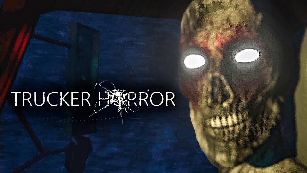 Trucker Horror Прохождение на ПК СТРАШНАЯ ИСТОРИЯ ДАЛЬНОБОЙЩИКА - YouTube