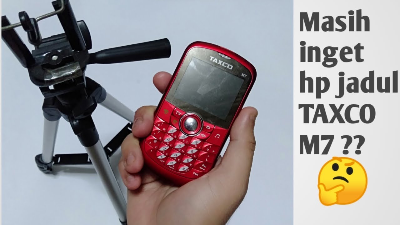 masih inget hp jadul taxco m7 ?? - YouTube