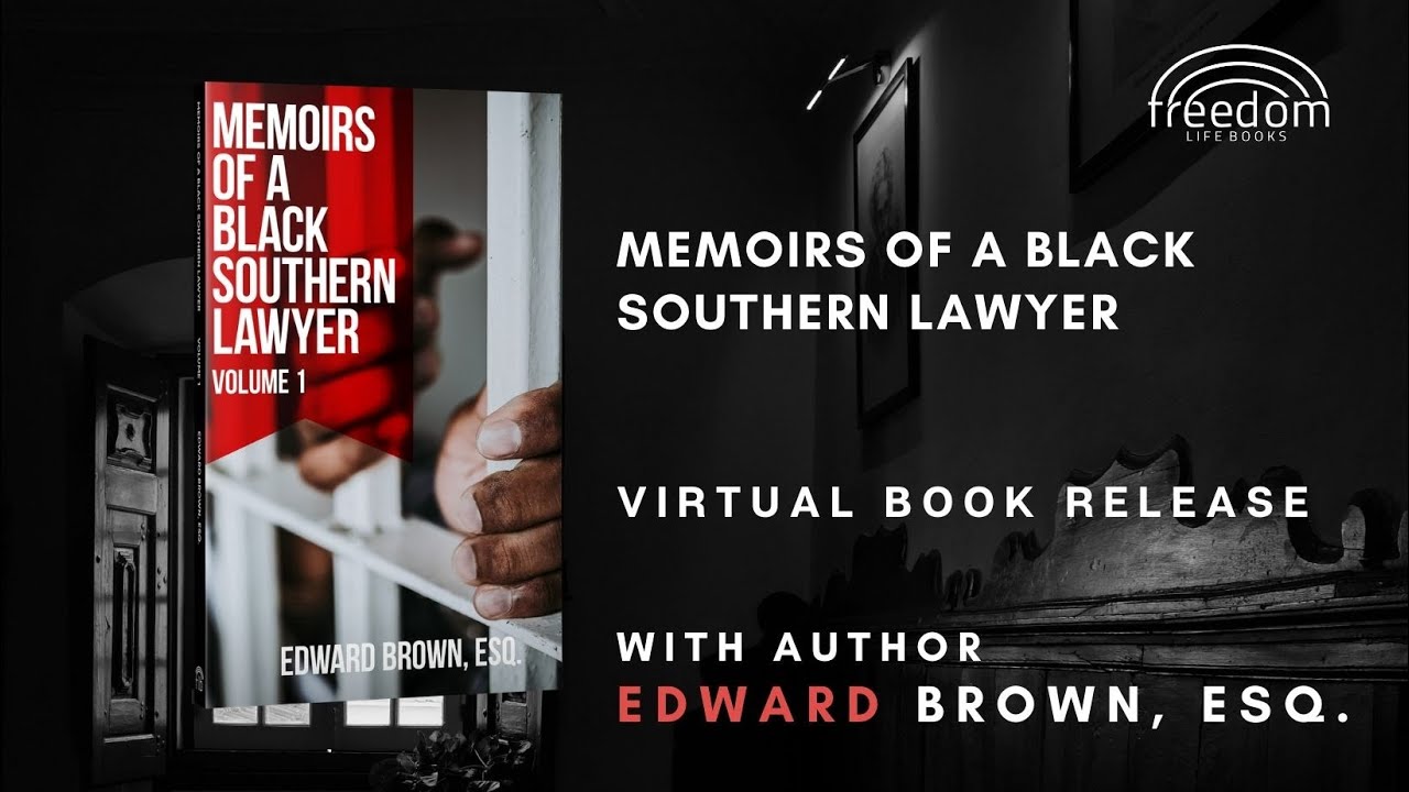 Memoirs of a Black Southern Lawyer Virtual Book Launch - YouTube