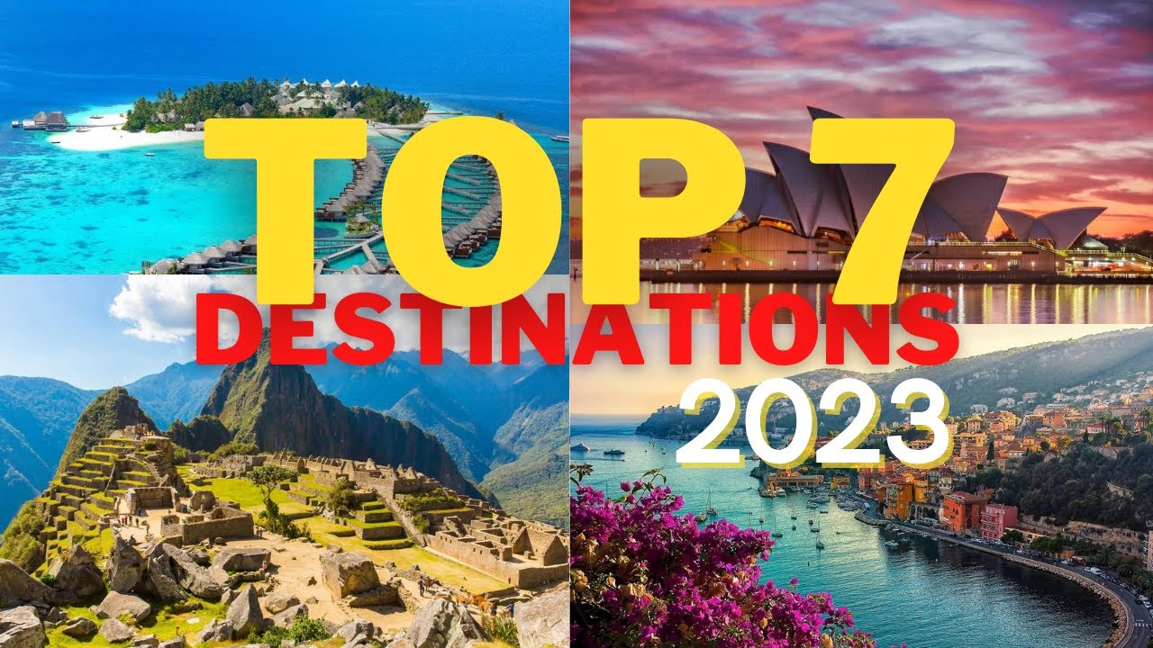 Where to Go in 2023: Our Top 7 Destination Recommendations | #travel ...